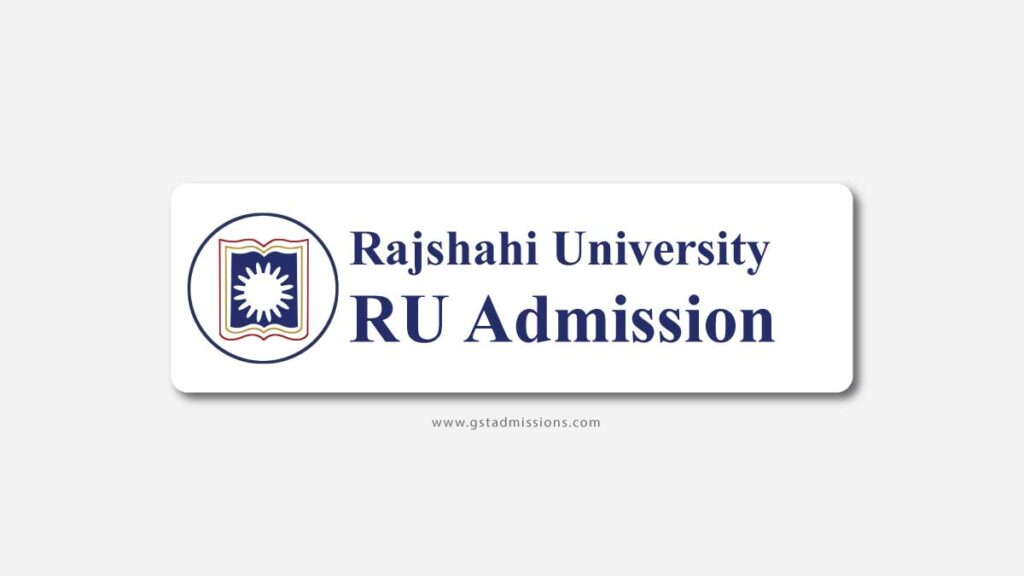 RU Admission Circular 2025-26 - Rajshahi University - GST Admission 2025-2026